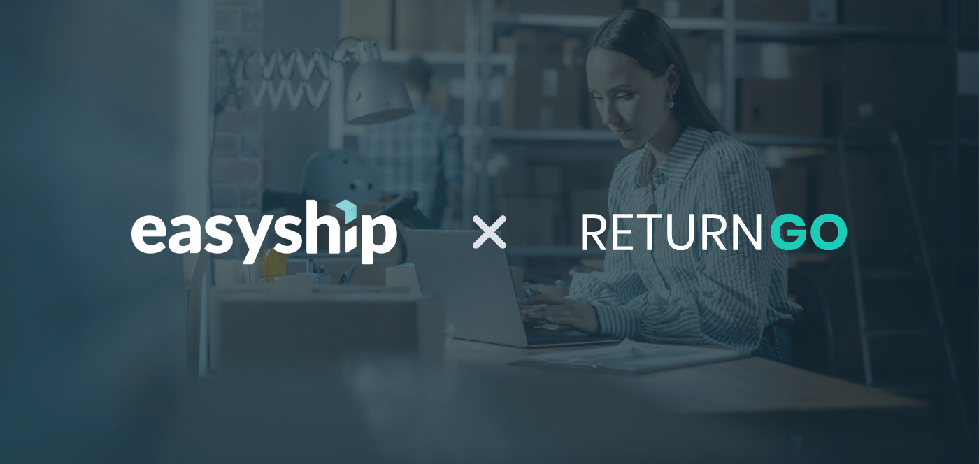 Simplify eCommerce Returns with Ship by ReturnGO: Powered by Easyship's Shipping API | Easyship
